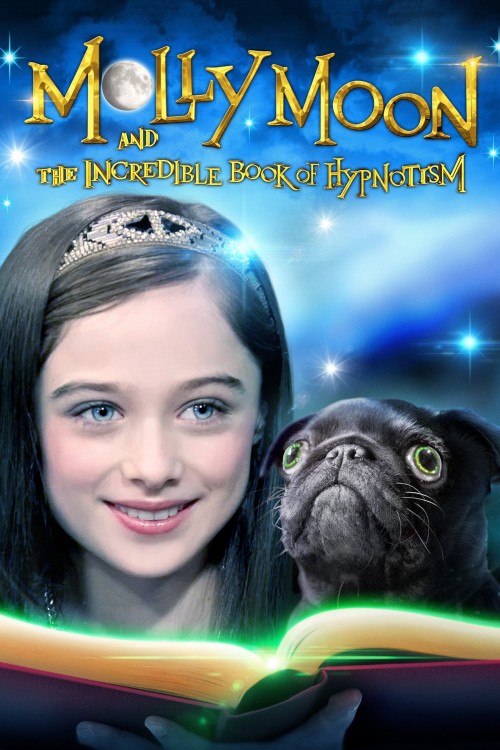 Molly Moon and the Incredible Book of Hypnotism Movie Trailer ...