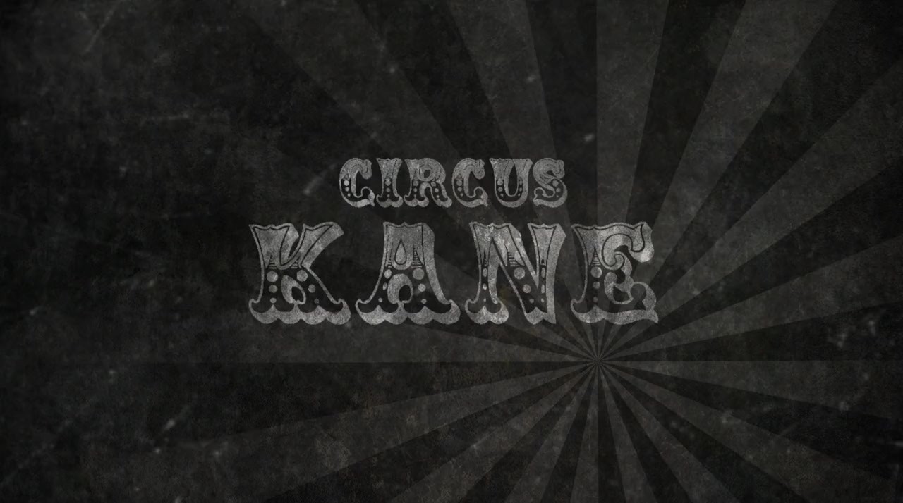Circus Kane Movie Trailer - Suggesting Movie